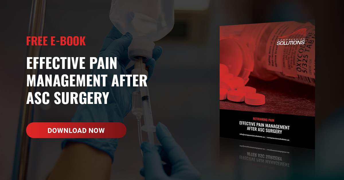 Effective pain management after ASC surgery - Compression Solutions